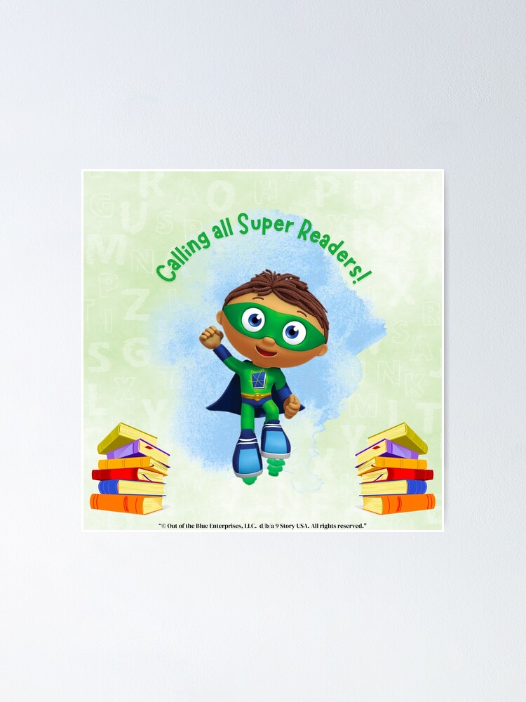 "Calling all Super Readers - Super Why!" Poster for Sale by ...