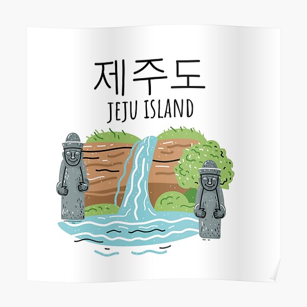 "City Tour : Jeju Island - Trip to Jeju - South Korea" Poster for Sale ...