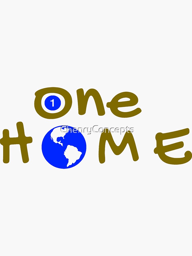 "One Home" Sticker for Sale by ChenryConcepts | Redbubble