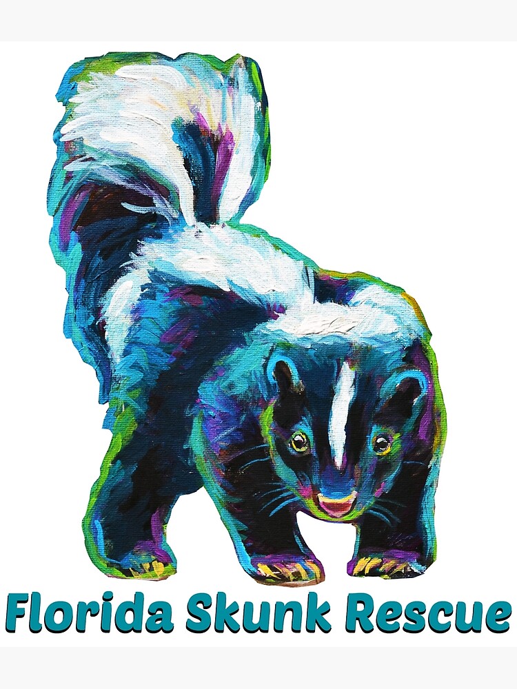 "Florida Skunk Rescue Design by Robert Phelps" Poster for Sale by ...
