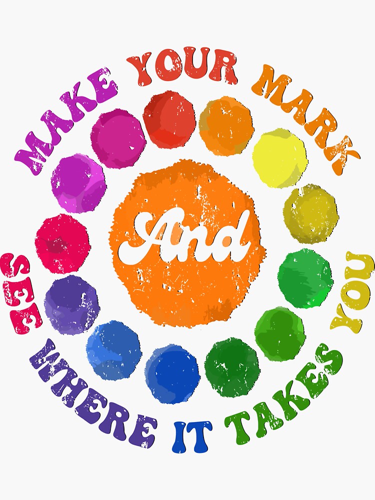 "International Dot Day Dot make your mark and see where it takes you ...
