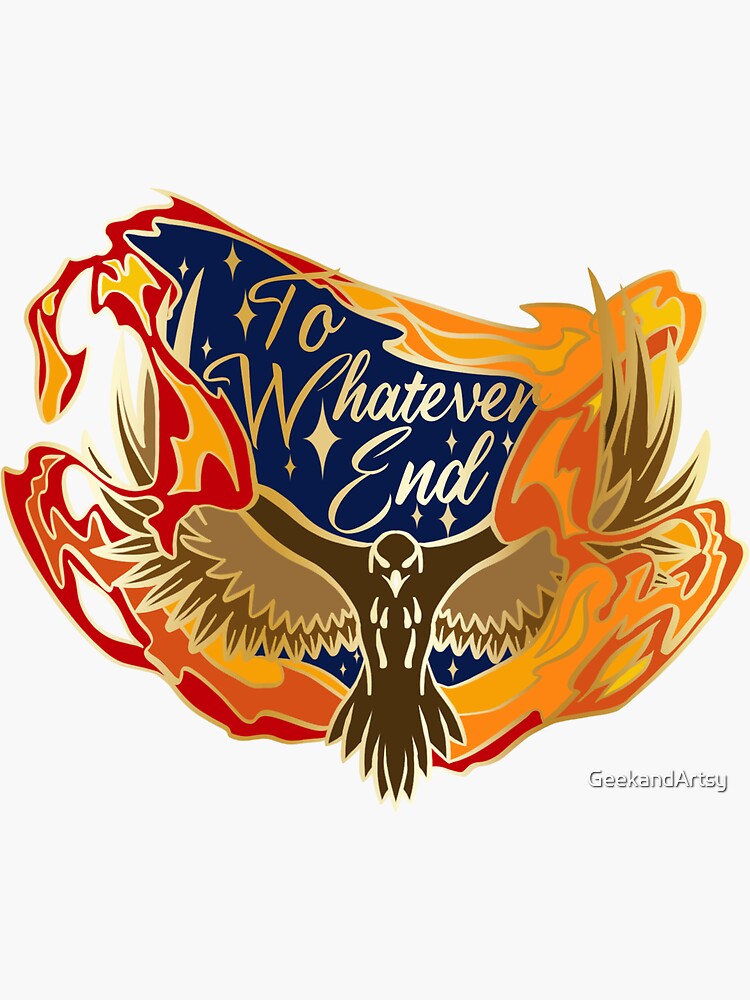 "To Whatever End - throne of glass sticker" Sticker for Sale by ...
