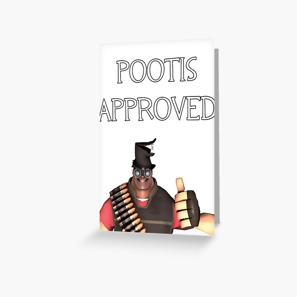 "TF2 Gibus Heavy "Pootis Approved"" Greeting Card by Gibuscentral ...