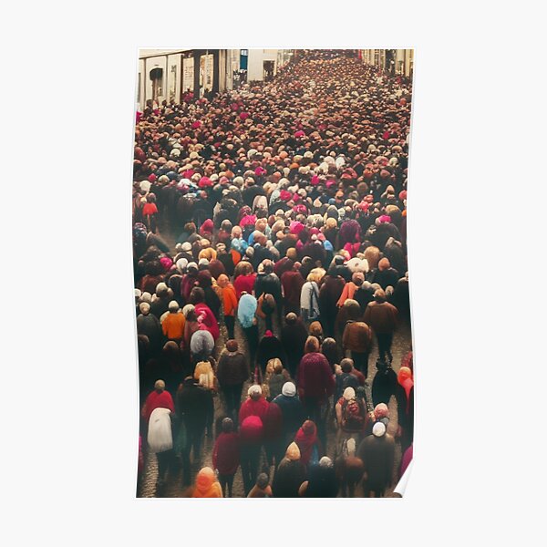 "Crowd of people in the streets" Poster for Sale by D21Gallery | Redbubble