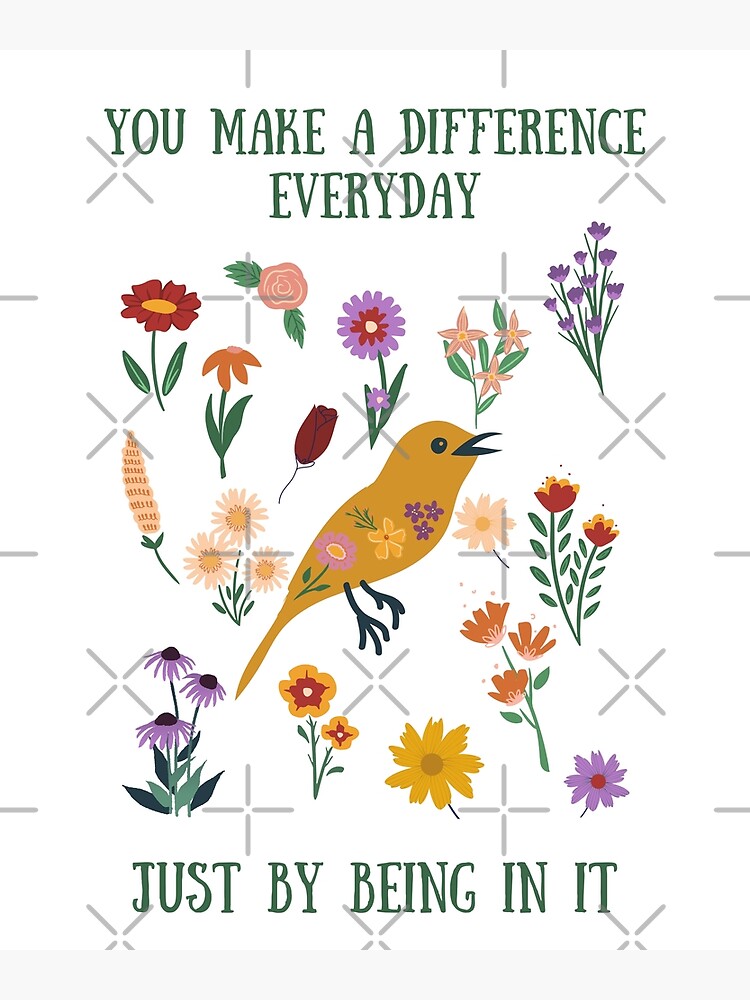 "you make a difference everyday" Poster for Sale by elghachihades ...