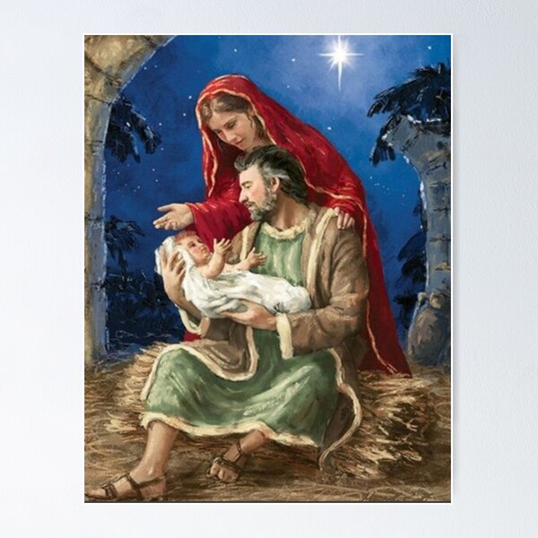 "Joseph Holding the Baby Jesus Witt Mother Mary" Poster for Sale by ...