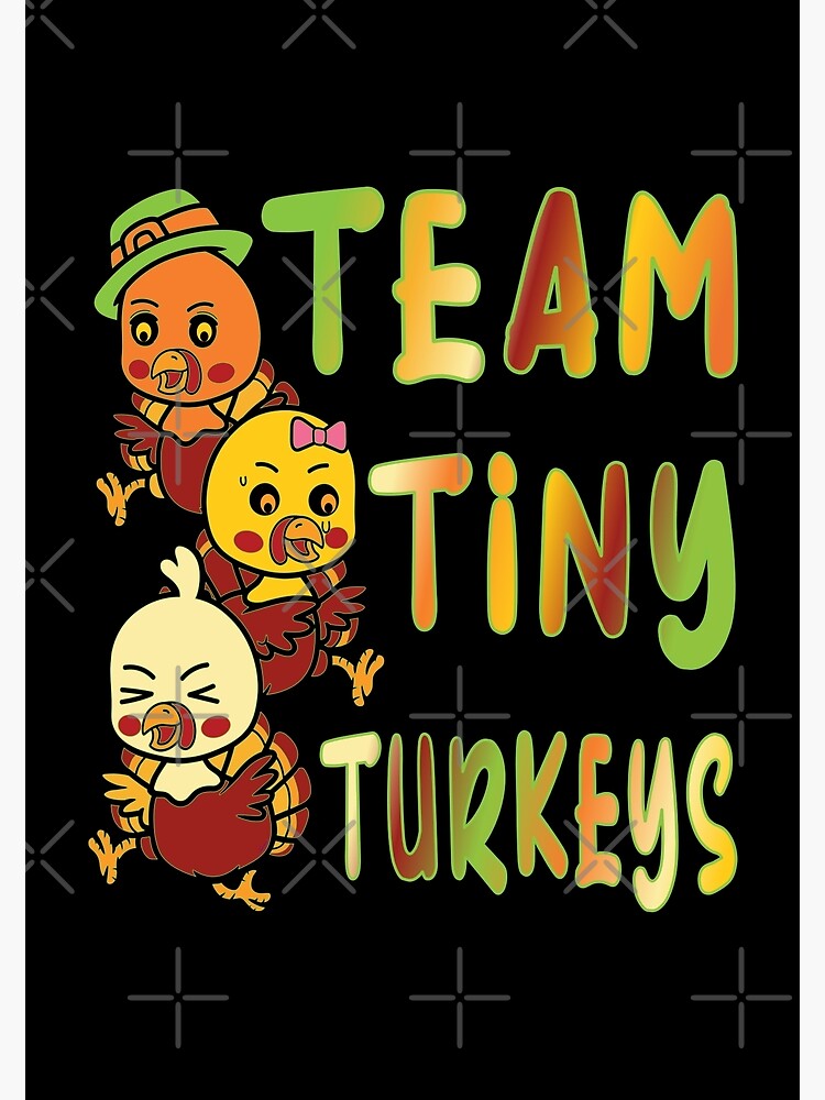 Póster «Team Tiny Turkeys, lindo Día de Acción de Gracias para el aula ...