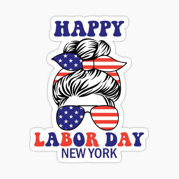 "Happy Labor Day New York For Women Labor Day Messy Bun USA Flag ...