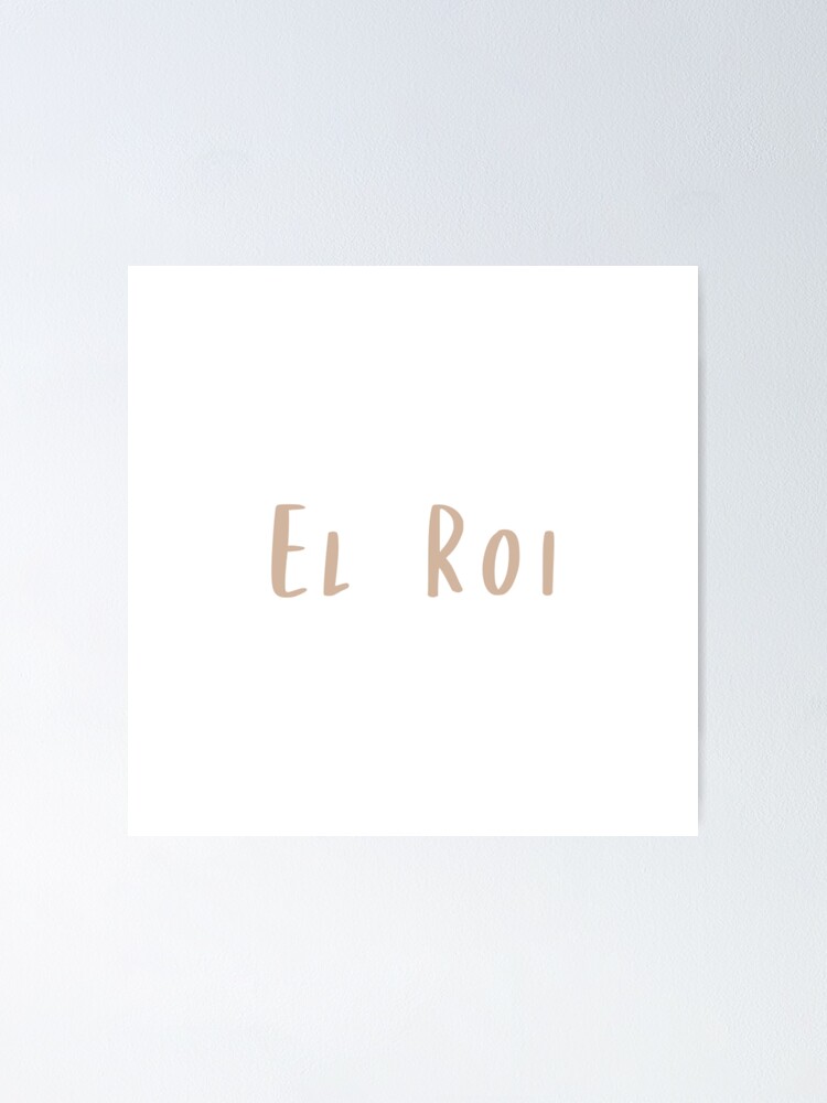 "El Roi" Poster for Sale by beckahbrooks | Redbubble