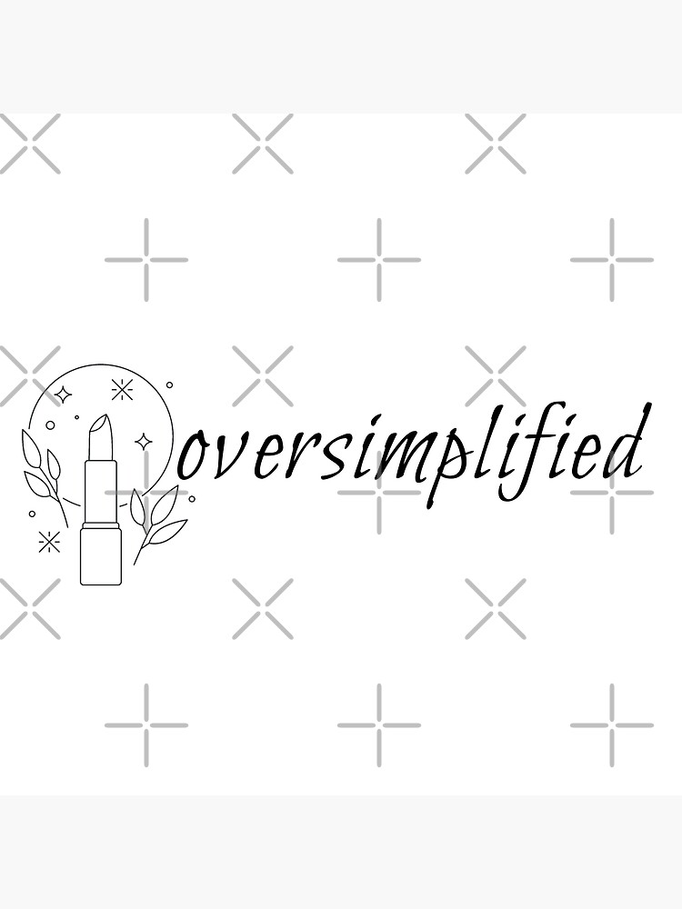 "oversimplified" Poster for Sale by Sakshi-S | Redbubble