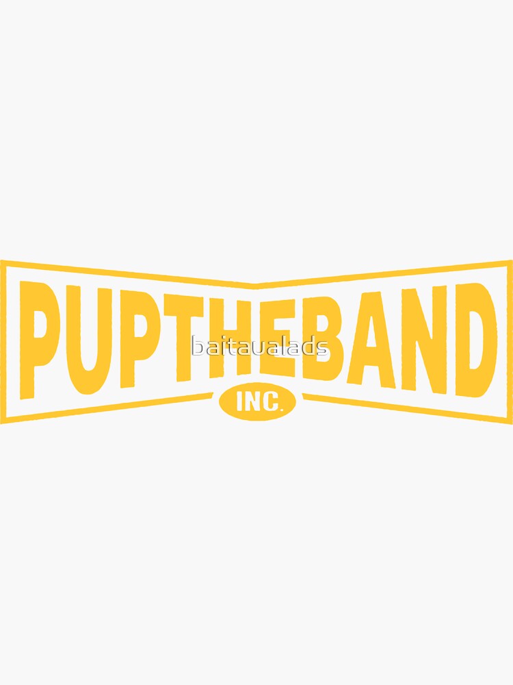 "TPU02 The PUP Band One" Sticker for Sale by baitaualads | Redbubble