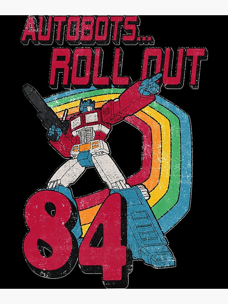 "Transformers Autobots Roll Out 84 Retro " Poster for Sale by Robeace ...