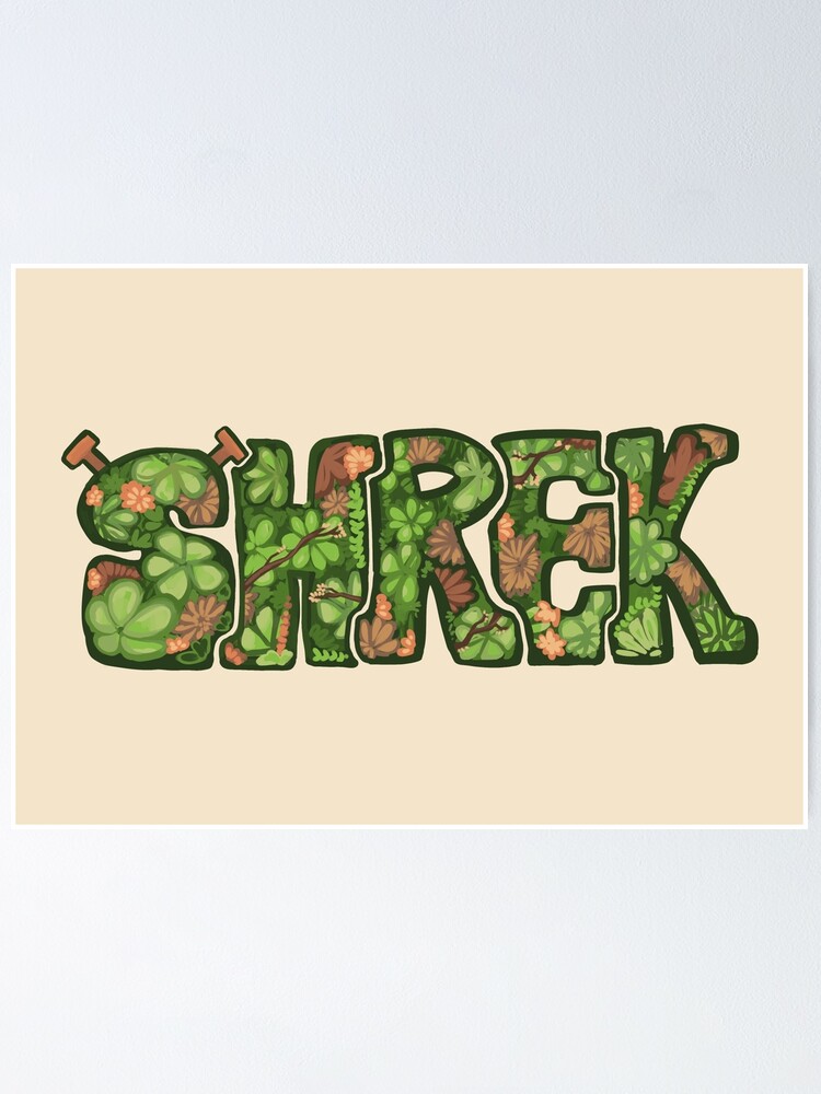 "Shrek w/ Flowers - AeShrektic Series " Poster for Sale by Teale1 ...