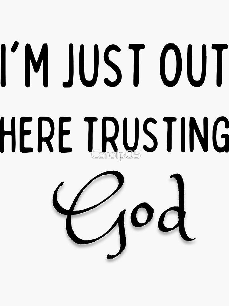 "TRUSTING GOD | LETTERING | LETTERING PHRASES " Sticker for Sale by ...