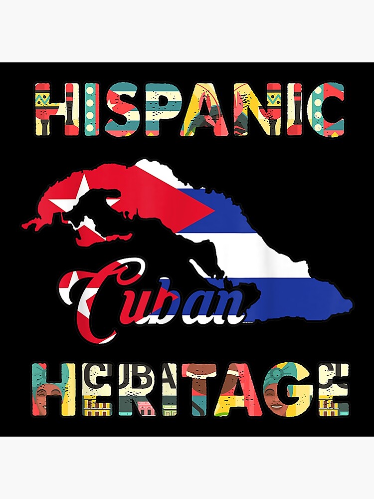 "Cuba Hispanic Heritage Month Cuban Flag Pride" Poster for Sale by ...