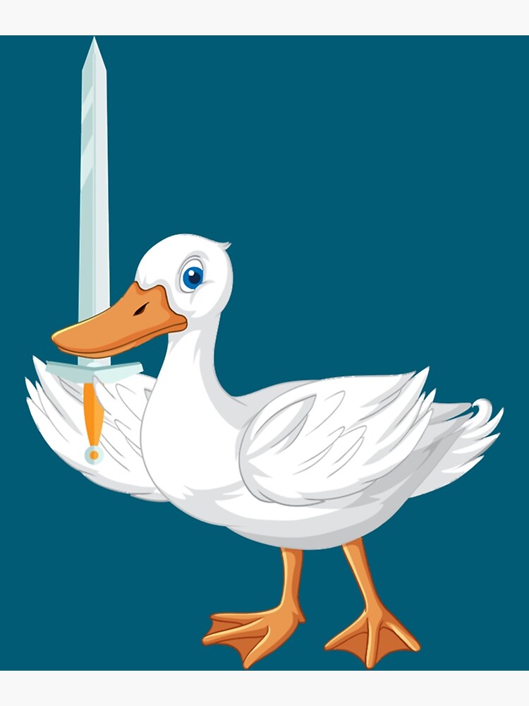 "duck with a sword " Poster for Sale by EllisOtis | Redbubble
