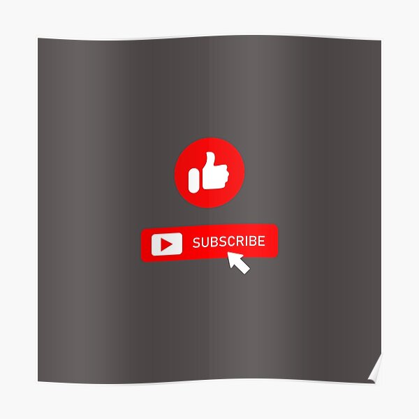 "Like And Subscribe" Poster for Sale by tmdaliggr | Redbubble