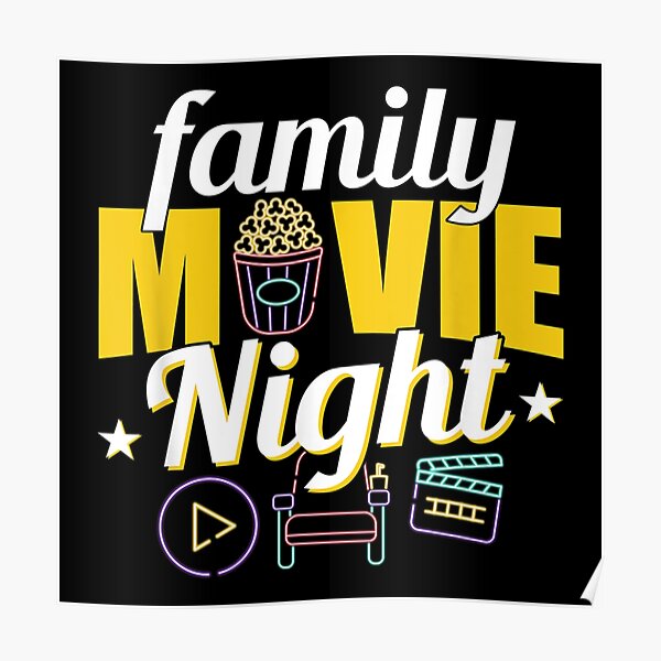 "Movie fans and film event on official family movie night" Poster for ...