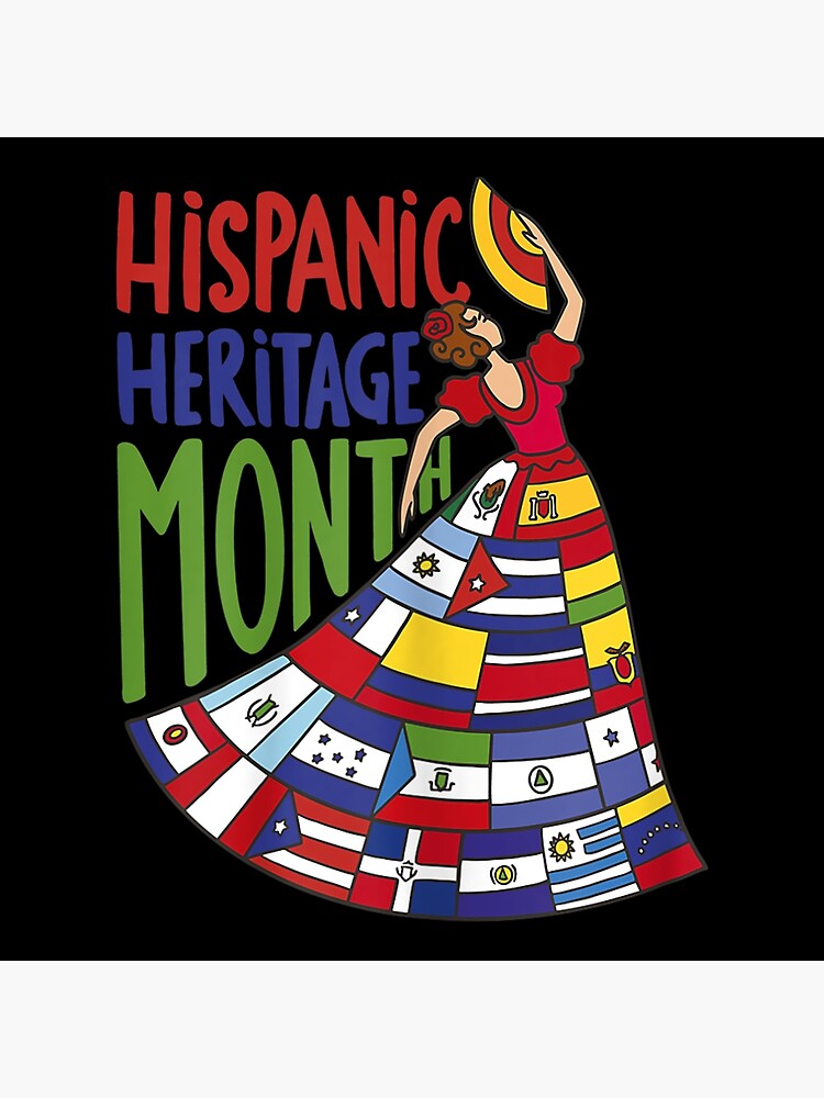 "Womens Woman with latin country flags Hispanic Heritage Month" Poster ...