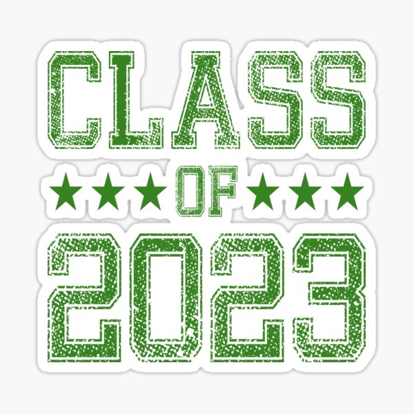 "Class of 2023 Class of 2023 Graduation" Sticker for Sale by ...