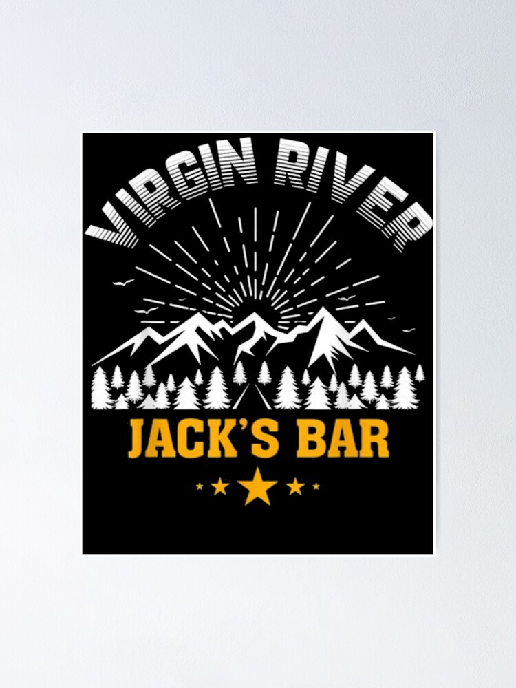 "Vintage Virgin River Jack's Bar" Poster for Sale by jerriepaep0 ...