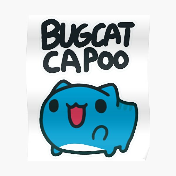 "Bugcat Capoo " Poster for Sale by GheeBeansCrafty | Redbubble