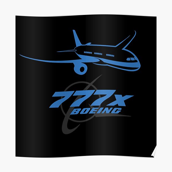 "Boeing 777x" Poster for Sale by Joel-Designs | Redbubble