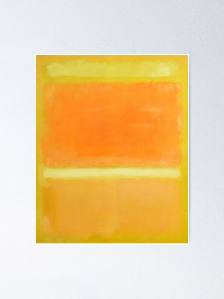 "Mark rothko painting, yellow, orange, artwork by mark rothko " Poster ...