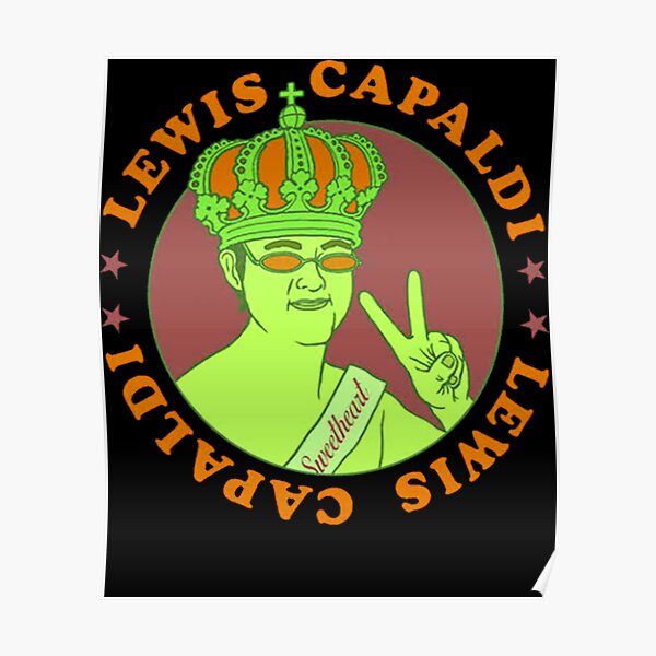 "Lewis Capaldi band logo" Poster for Sale by LUCIAARION | Redbubble