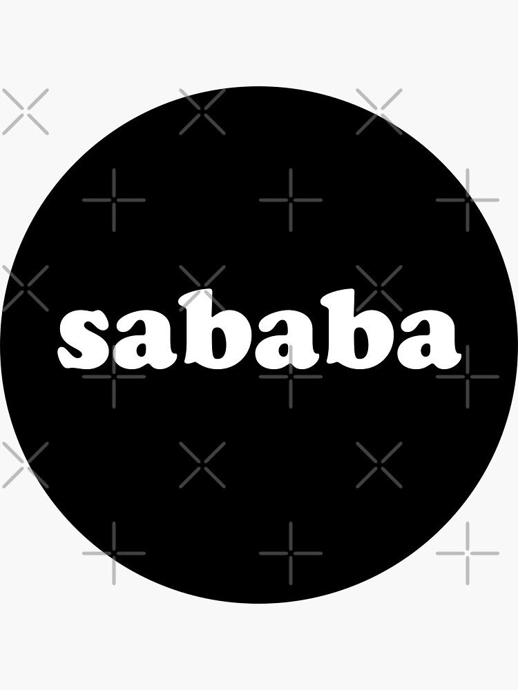 "sababa" Sticker by MadEDesigns | Redbubble
