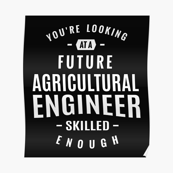 Agricultural Engineer Posters | Redbubble