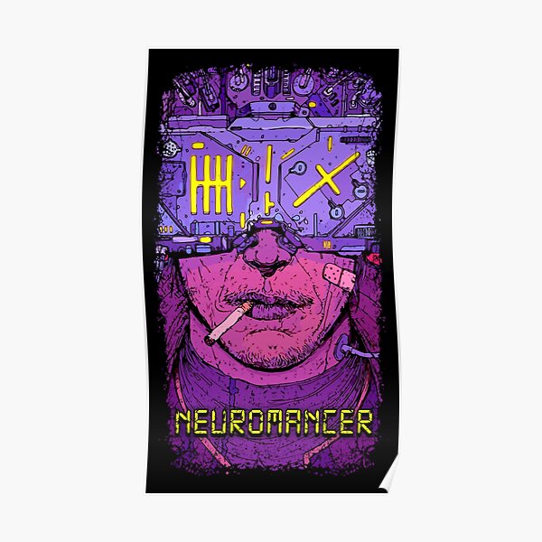 "Neuromancer Merch" Poster for Sale by xxXVintageXxx | Redbubble