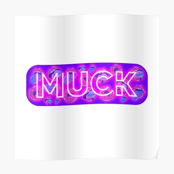""MUCK"" Poster for Sale by YalcinPub | Redbubble