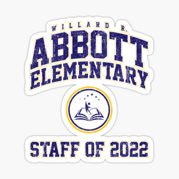 "Abbott Elementary Staff of 2022 Variant 205" Sticker for Sale by ...