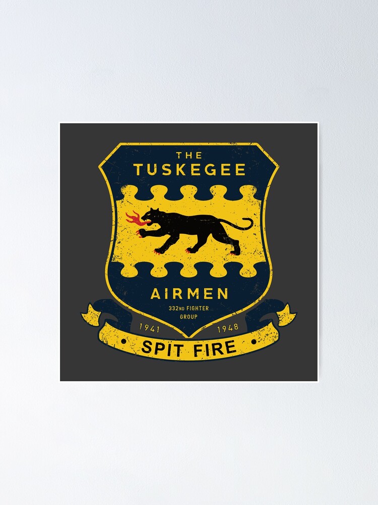"Tuskegee Airmen 332nd Fighter Squadron" Poster for Sale by 909Apparel ...