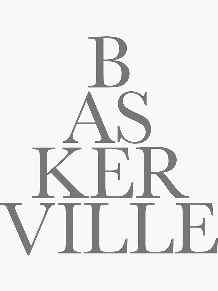"Baskerville v.8" Sticker for Sale by x1brett | Redbubble