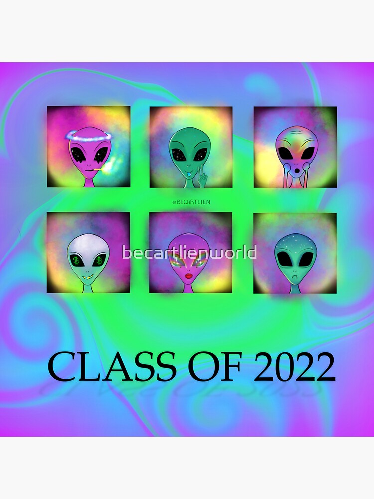 "CLASS OF 2022. Alien class" Sticker for Sale by becartlienworld ...