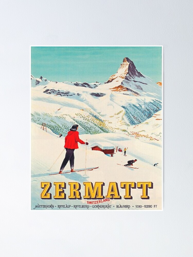 "Zermatt Switzerland Vintage Travel Poster | Swiss Tourism Art ...