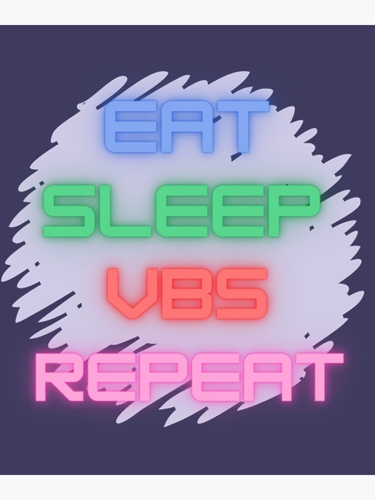"Eat sleep vbs repeat 22" Poster for Sale by AileenBogan | Redbubble