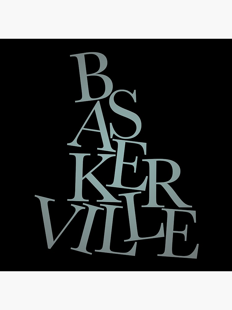 "Baskerville #2 v.1" Poster for Sale by x1brett | Redbubble