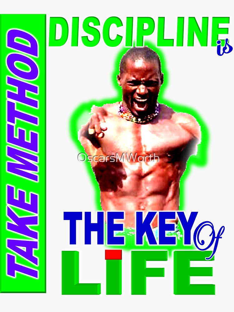 "Tak Method Discipline" Sticker for Sale by OscarsMWorth | Redbubble