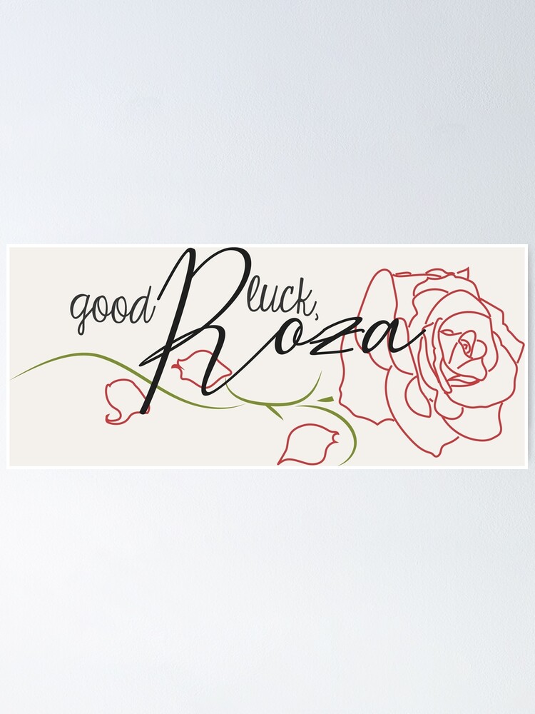 "good luck, Roza" Poster for Sale by Pinu92 | Redbubble