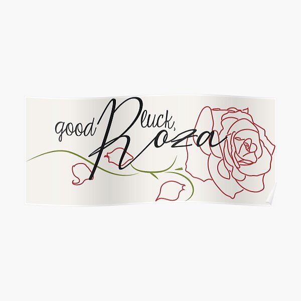 "good luck, Roza" Poster for Sale by Pinu92 | Redbubble