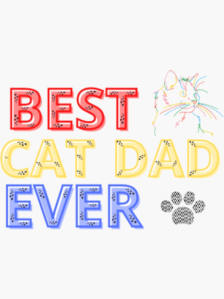 "Vintage Cat Daddy Father's day Best Cat Dad Ever" Sticker for Sale by ...