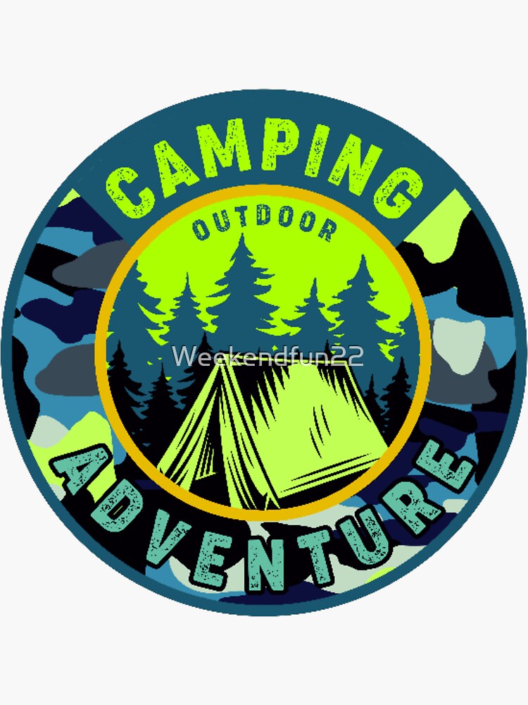 "Camping outdoor adventure" Sticker for Sale by Weekendfun22 | Redbubble