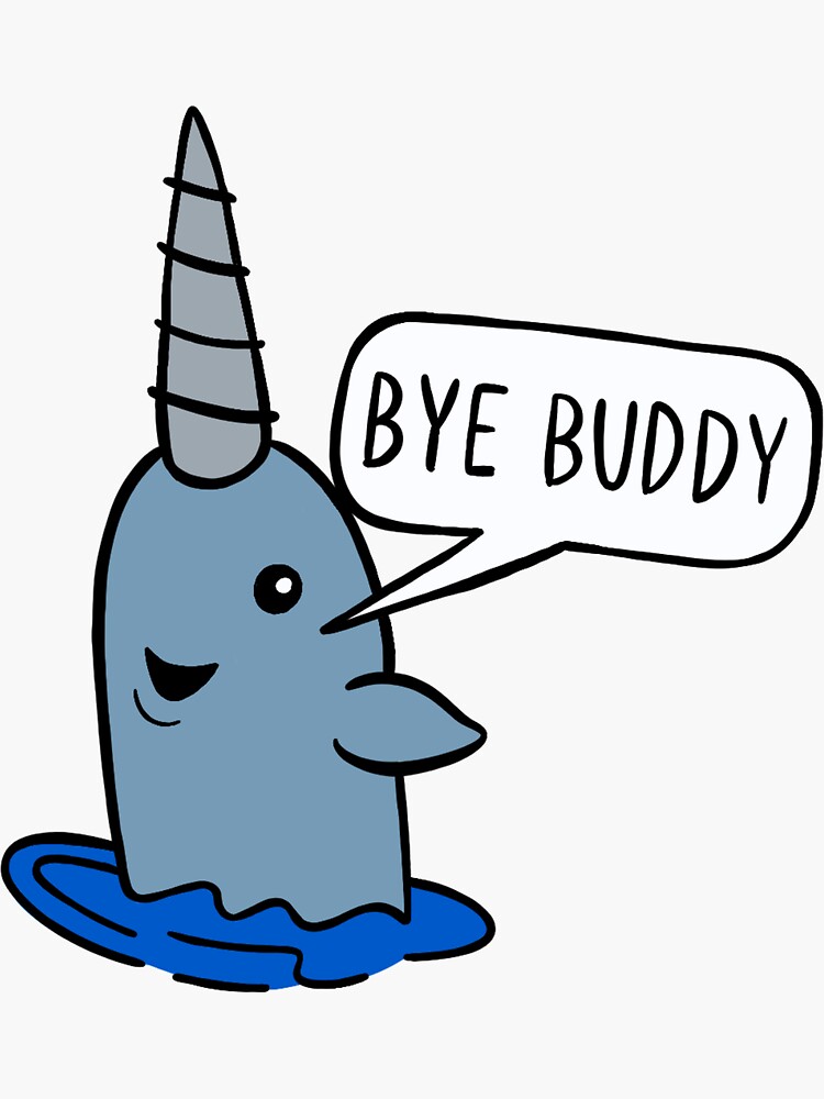 "Bye Buddy" Sticker by marleesmarkings | Redbubble