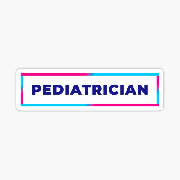 "Pediatrician retro colorful frame" Sticker for Sale by SVPOD | Redbubble