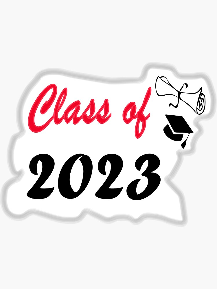 "Class of 2023" Sticker for Sale by fouadaghilas | Redbubble