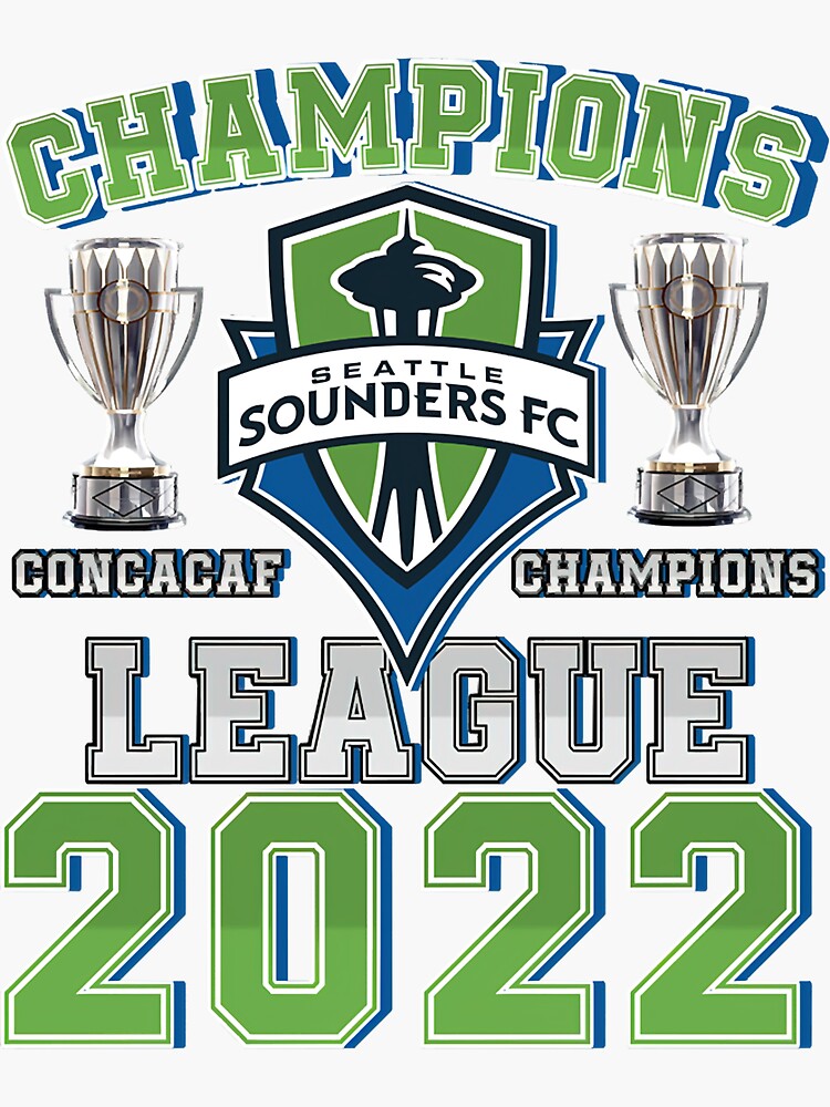 "Seattle Sounders - Champions 2022 Concacaf Champions League " Sticker ...