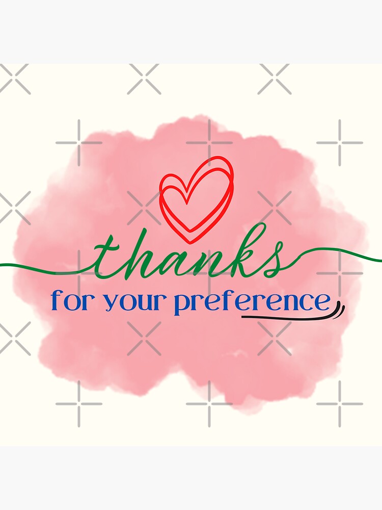 "Thanks for your preference" Sticker for Sale by Saima732 | Redbubble